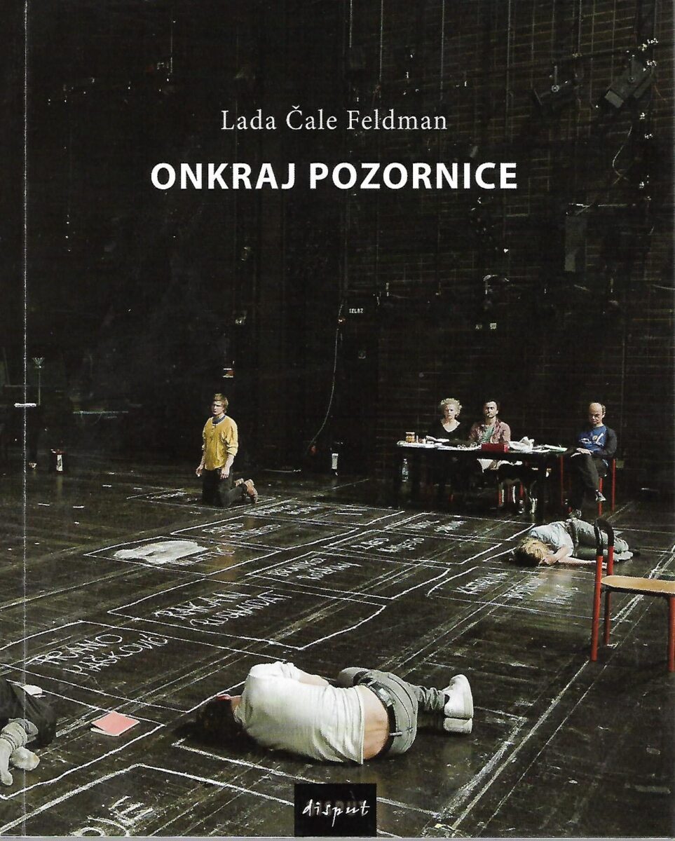 Lada Čale Feldman: Onkraj pozornice