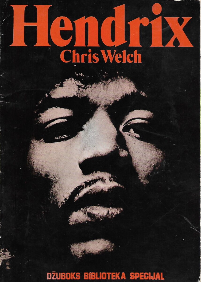 Chris Welch: Hendrix - biografija | Crveni Peristil