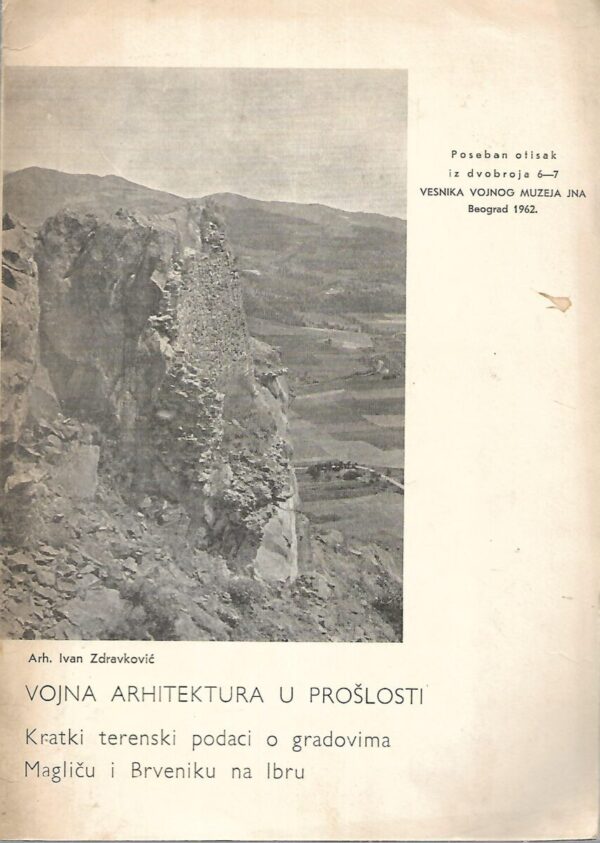 Ivan Zdravković: Vojna arhitektura u prošlosti | Crveni Peristil