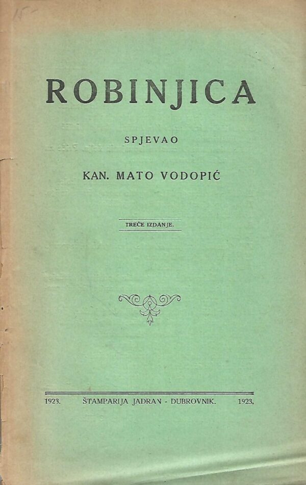 Mato Vodopić: Robinjica | Crveni Peristil