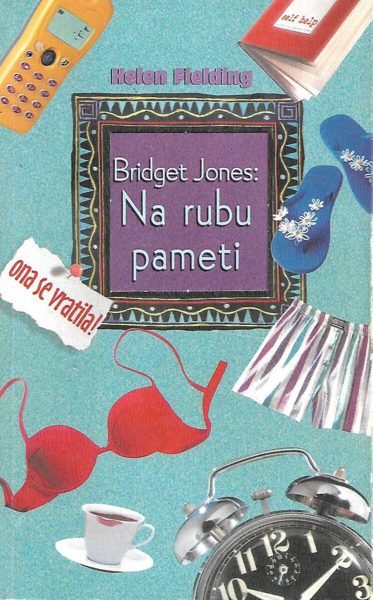 Helen Fielding: Bridget Jones: Na rubu pameti