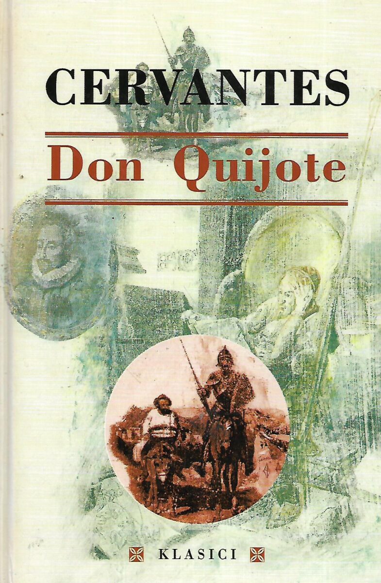 Miguel de Cervantes: Don Quijote | Crveni Peristil