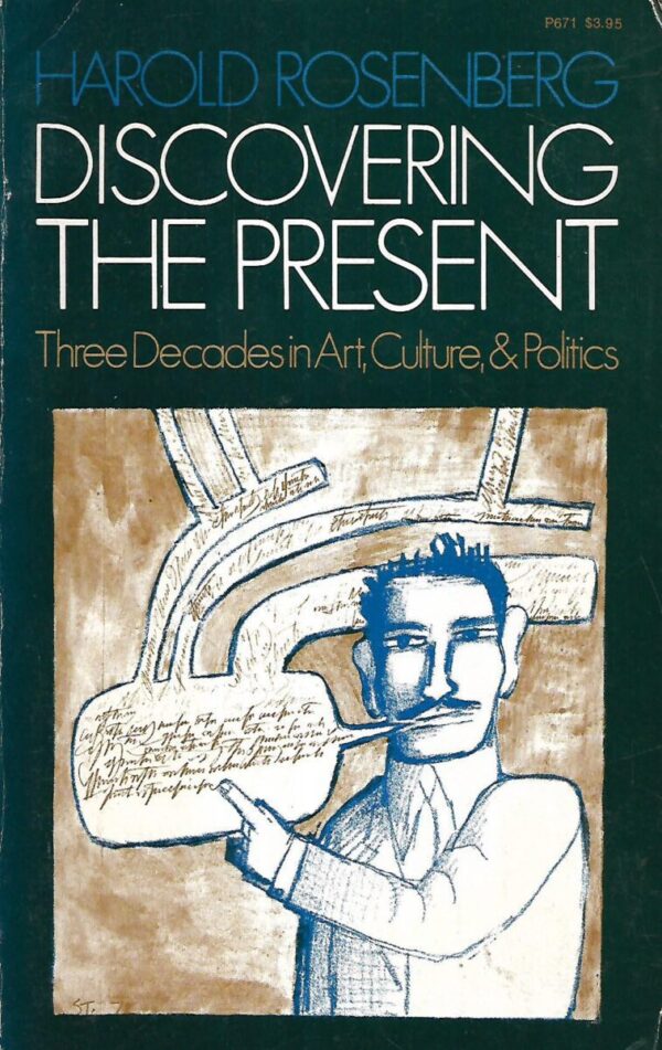 Harold Rosenberg: Discovering the Present | Crveni Peristil