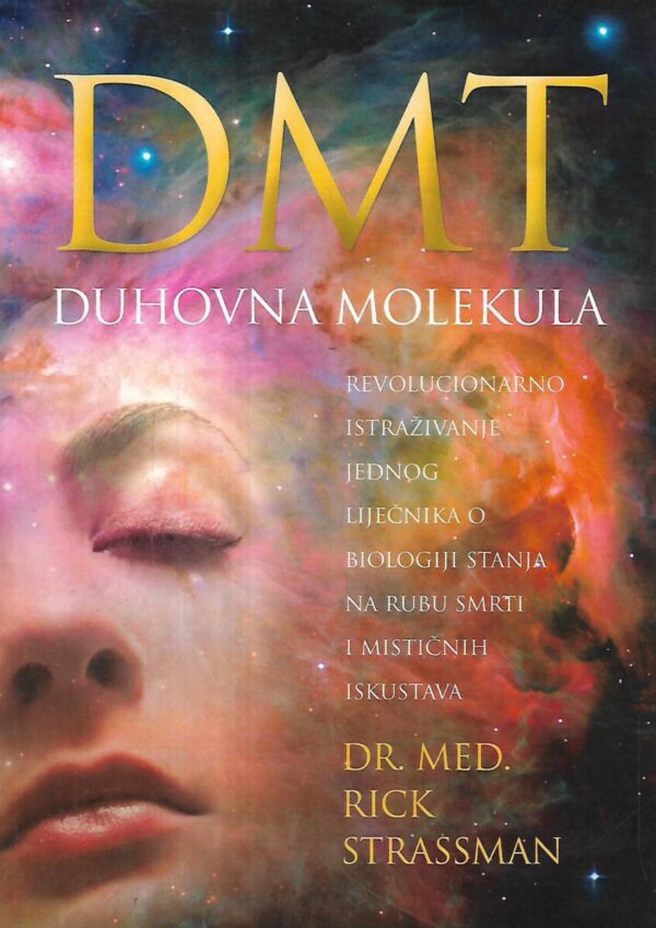 Rick Strassman: DMT - Duhovna molekula | Crveni Peristil