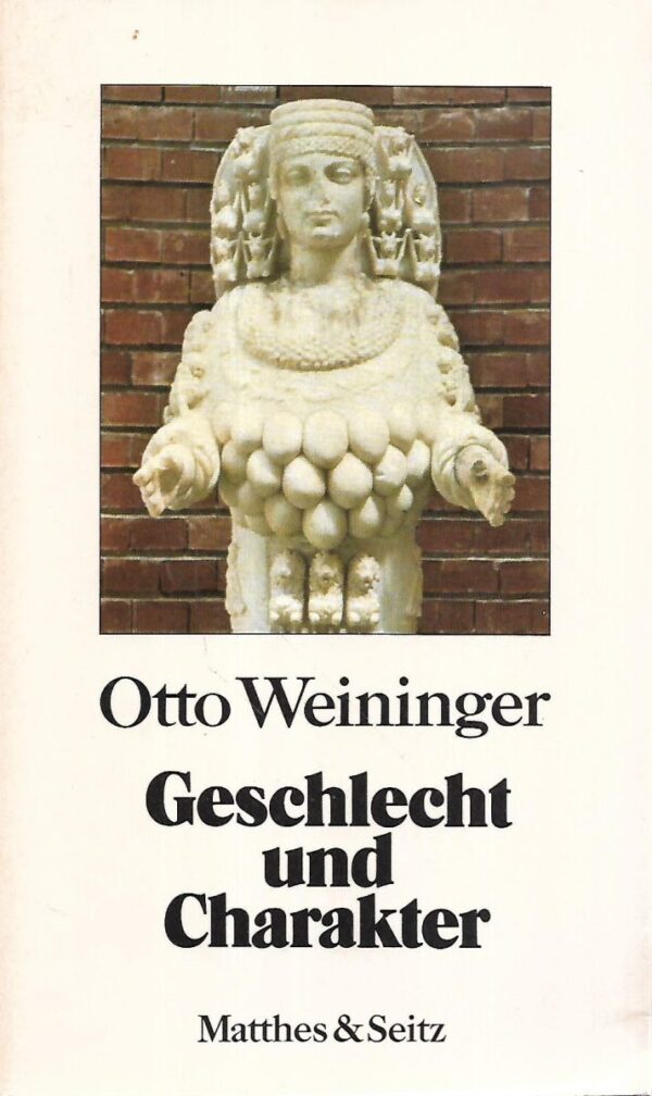 Otto Weininger: Geschlecht und Charakter | Crveni Peristil