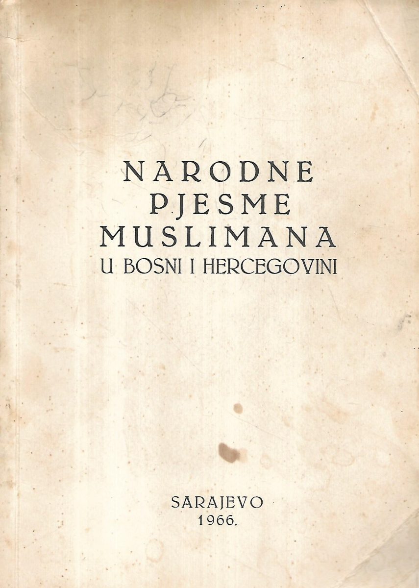 Narodne pjesme muslimana u Bosni i Hercegovini | Crveni Pristil