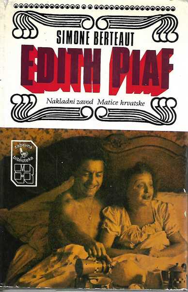 Simone Berteaut: Edith Piaf | Crveni Peristil