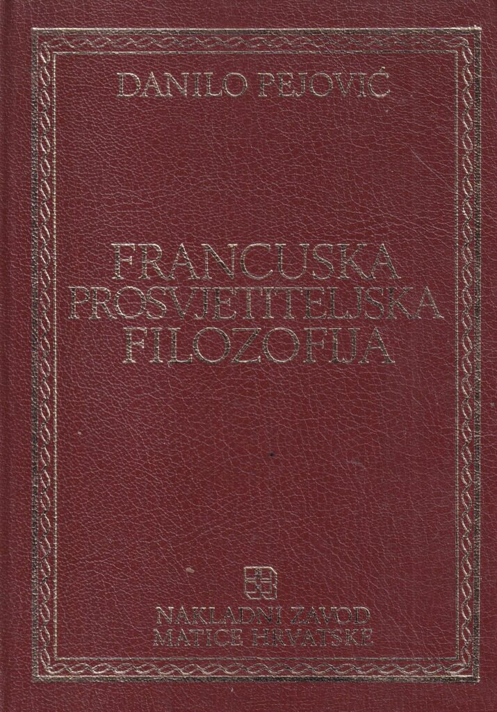 Danilo Pejović-Francuska prosvjetiteljska filozofija | Crveni Peristil