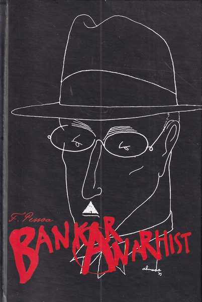 Fernando Pessoa: Bankar anarhist