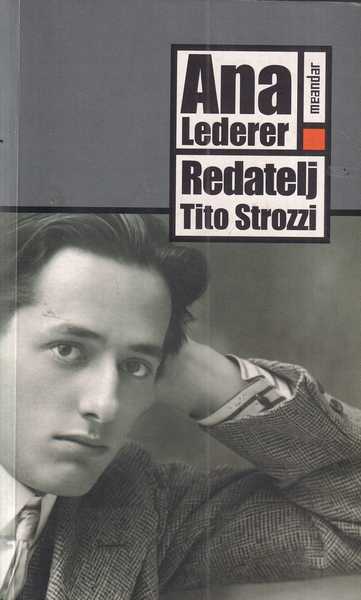 Ana Lederer: Redatelj Tito Strozzi | Crveni Peristil