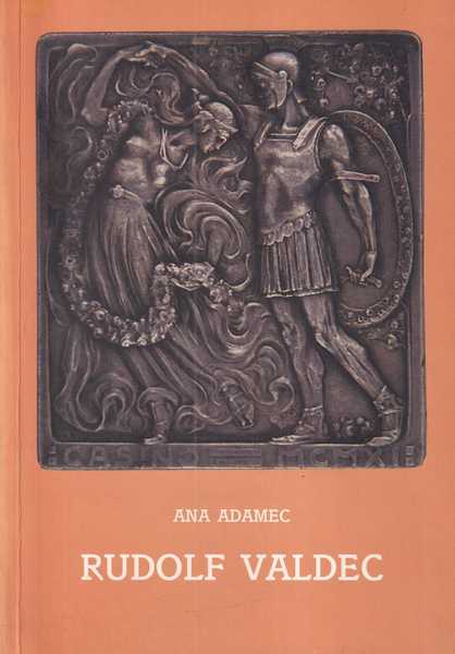 Ana Adamec: Rudolf Valdec