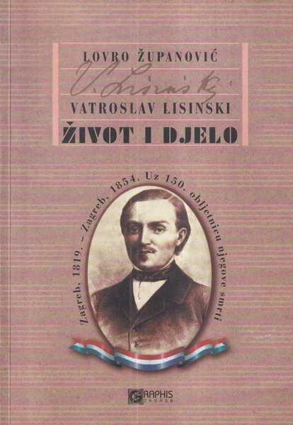 Lovro Županović: Vatroslav Lisinski - život i djelo | Crveni Peristil