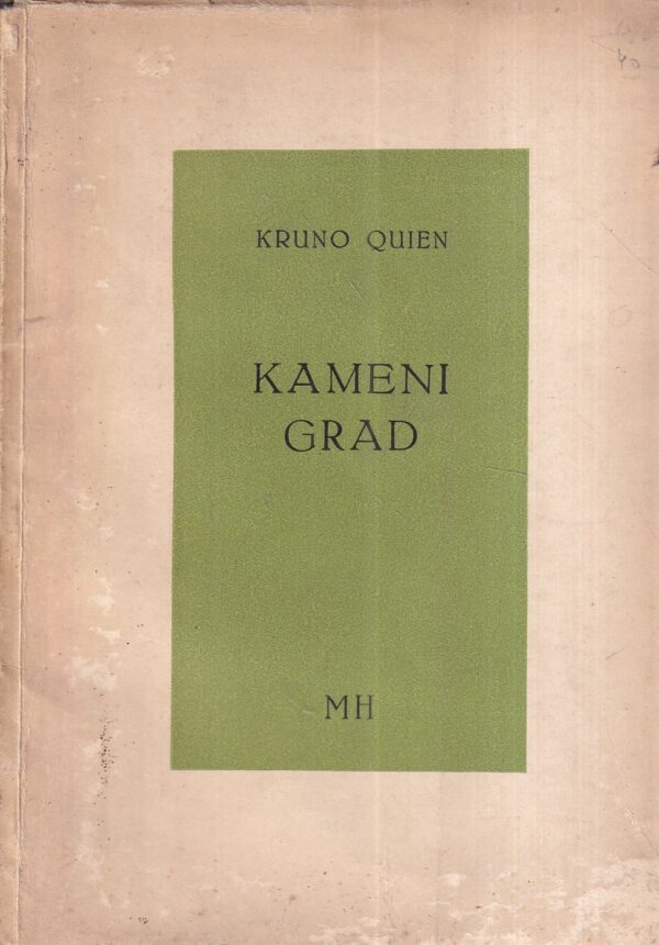 Kruno Quien: Kameni grad | Crveni Peristil