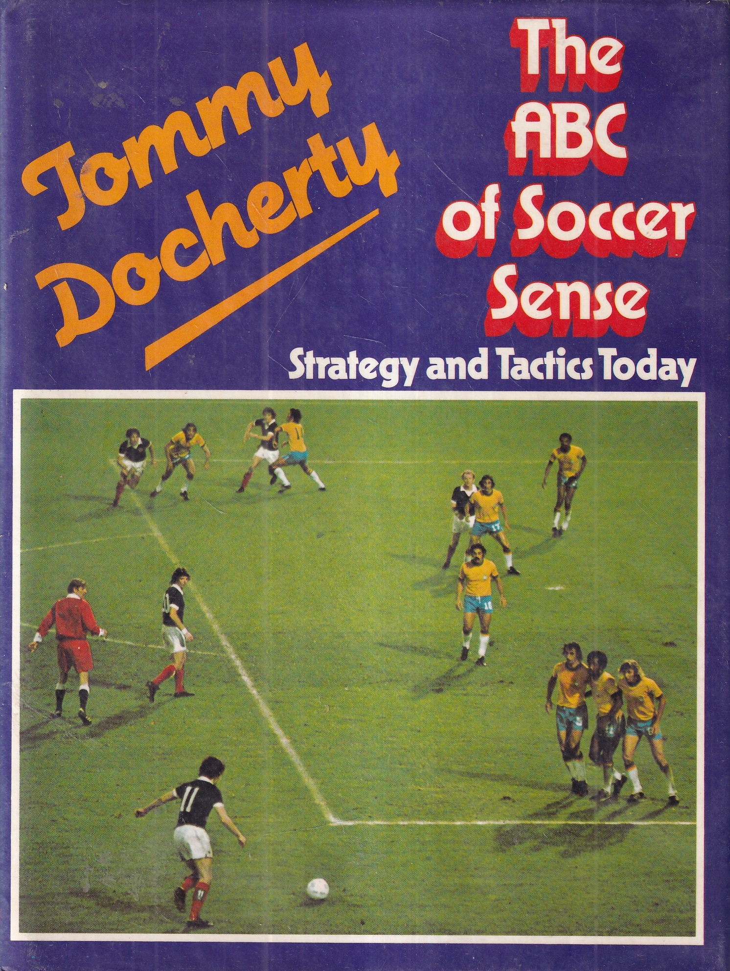 Tommy Docherty: The ABC of Soccer Sense | Crveni Pristil
