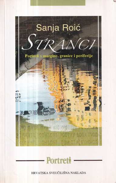 Sanja Roić: Stranci | Crveni Peristil