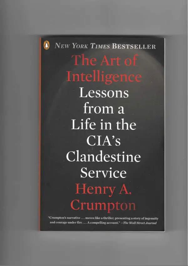Henry A. Crumpton: The Art of Intelligence | Crveni Peristil