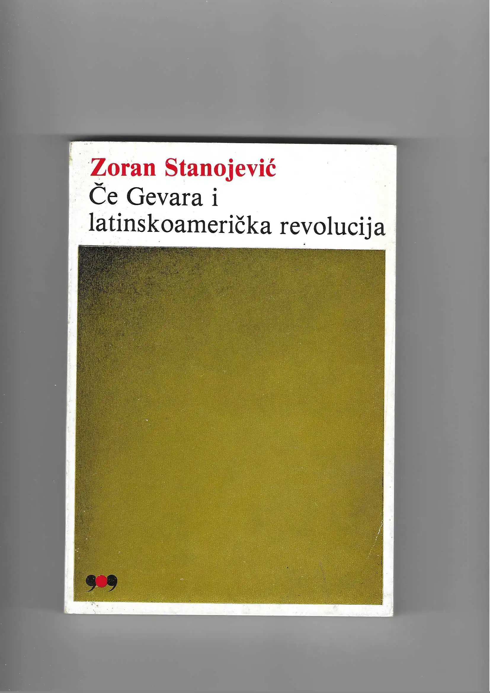 Zoran Stanojević: Če Gevara i latinskoamerička revolucija | Crveni Peristil