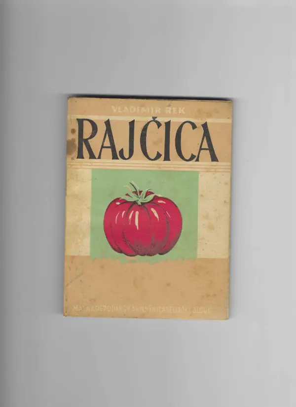 Vladimir Rek: Rajčica | Crveni Peristil