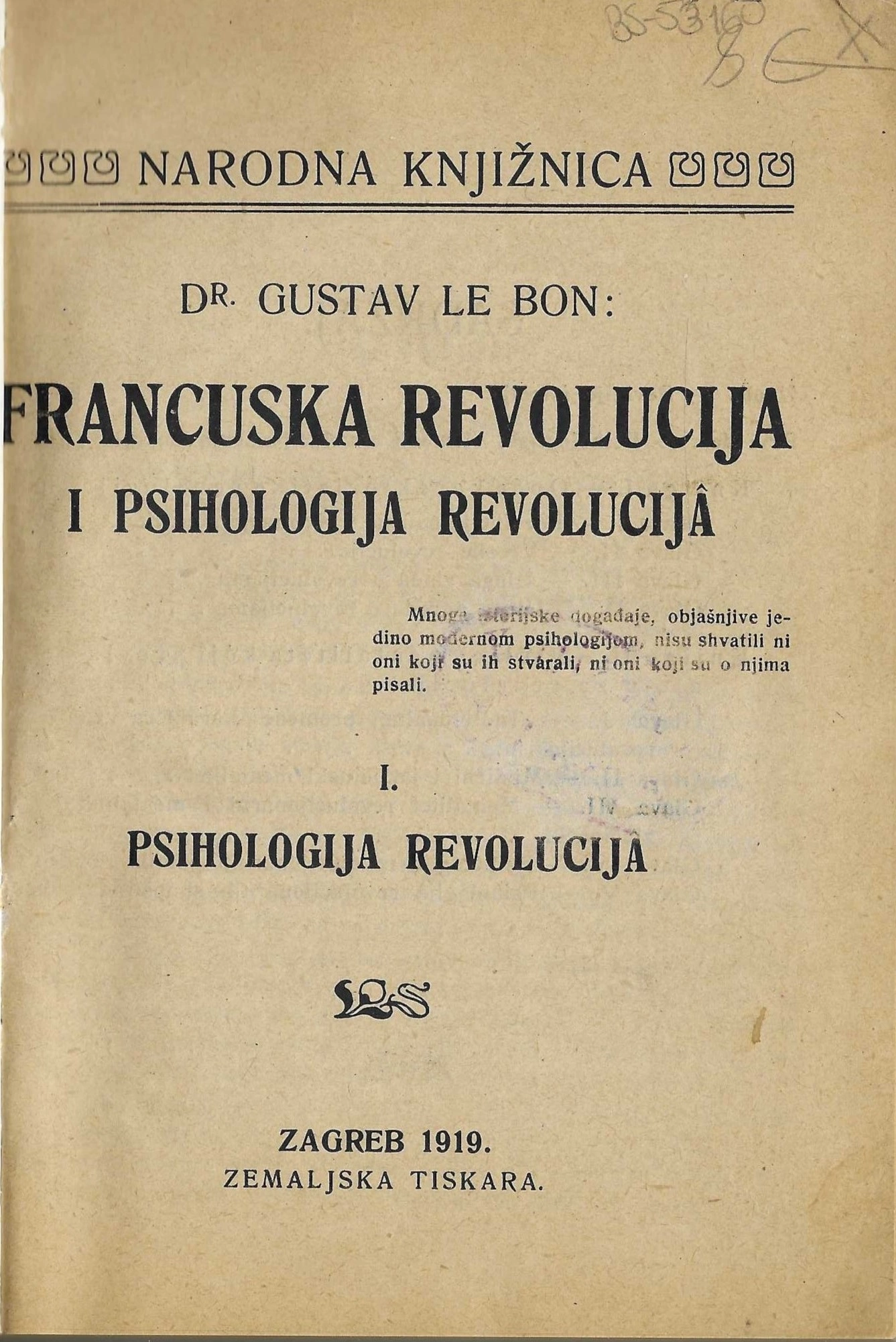 Dr. Gustav Le Bon: Francuska revolucija i psihologija revolucija I | Crveni Peristil