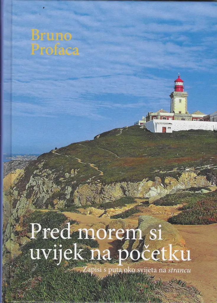 Bruno Profaca: Pred morem si uvijek na početku