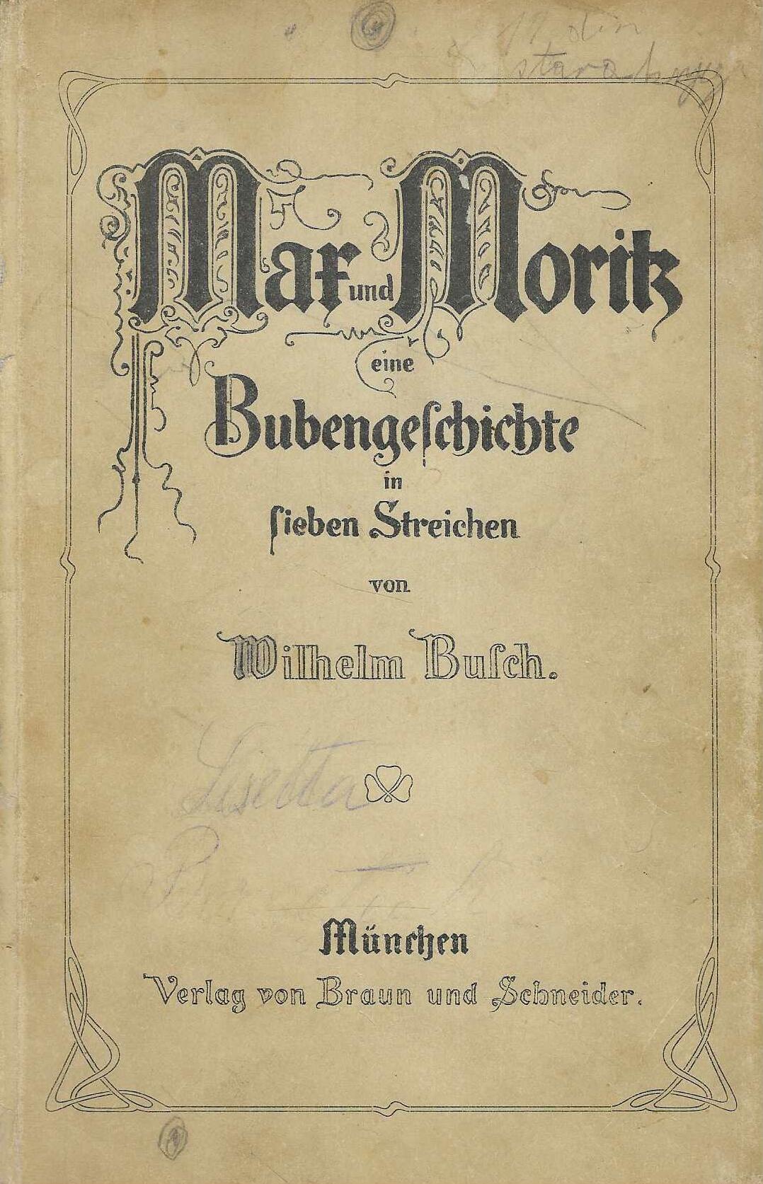 Wilhelm Busch: Max und Moritz – Eine Bubengeschichte in sieben ...