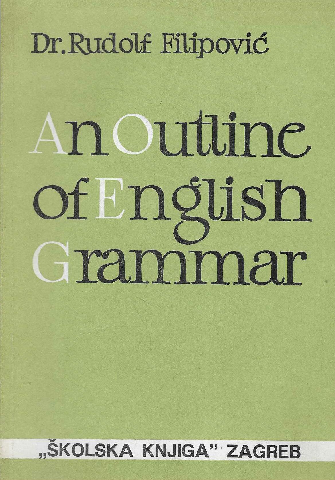 Rudolf Filipović: An Outline of English Grammar | Crveni Peristil